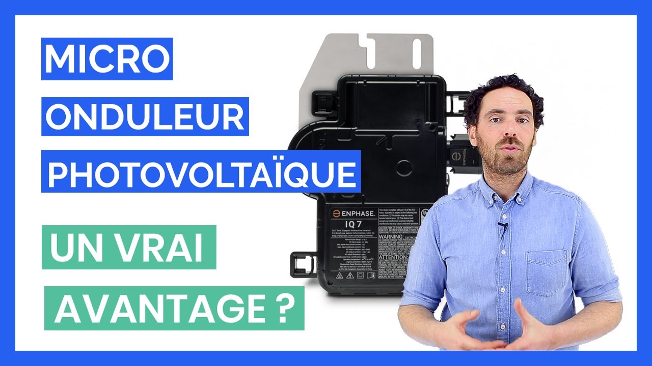 Micro-Onduleur Photovoltaïque, un vrai avantage ? - Boutique